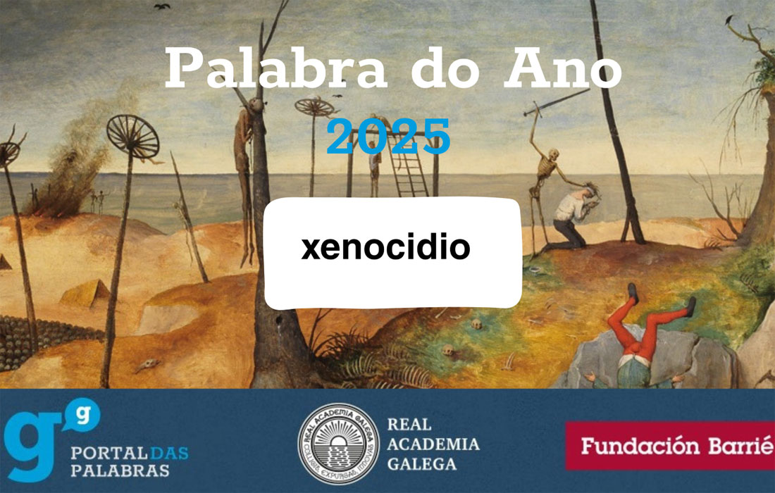 Xenocidio, a palabra do ano 2025 da RAG en ACoruñaXa